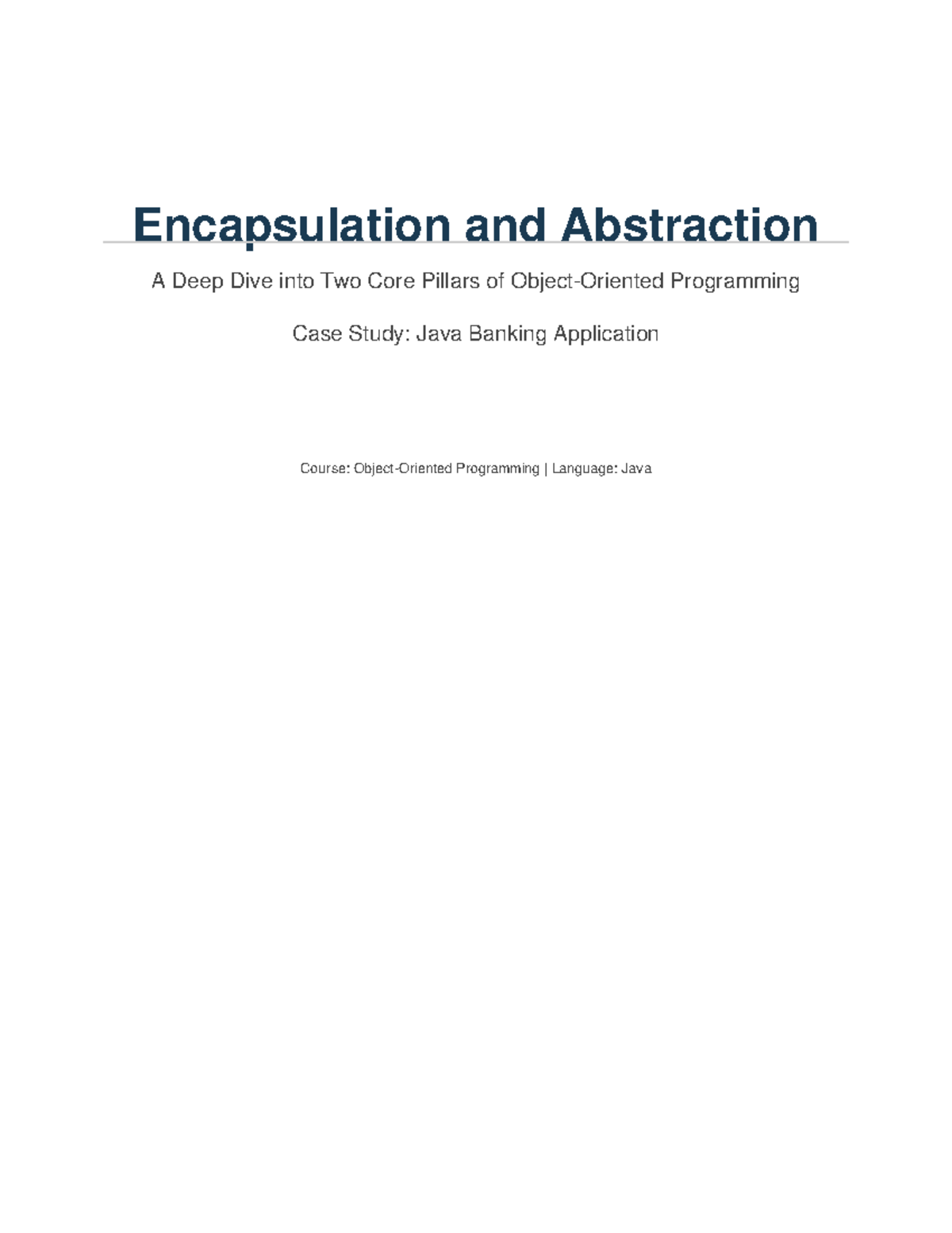 OOP: Encapsulation & Abstraction in Java Banking App Case Study - Studocu