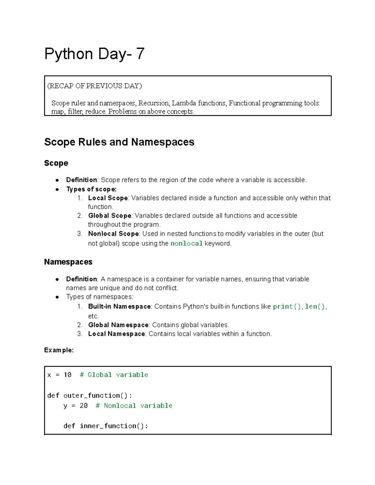 Python Day- 7 - Problems on above concepts. Scope Rules and Namespaces Scope Definition: Scope ...