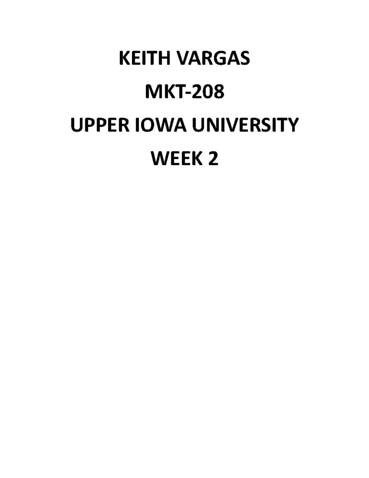 Vargas.shortpaper assigment week2 - KEITH VARGAS MKT- UPPER IOWA ...