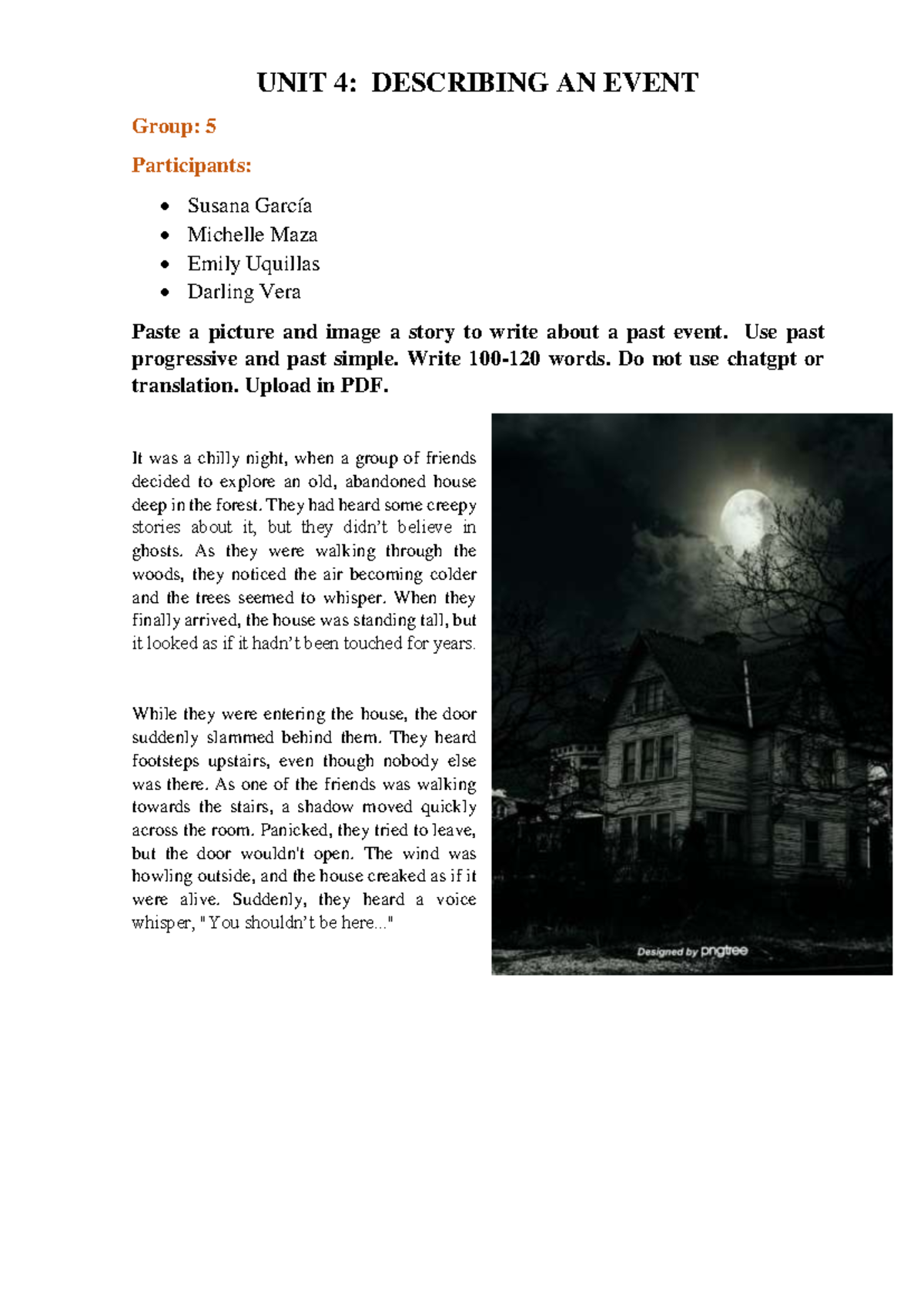 UNIT 4: Describing a Past Event - Group 5 Story Assignment - Studocu
