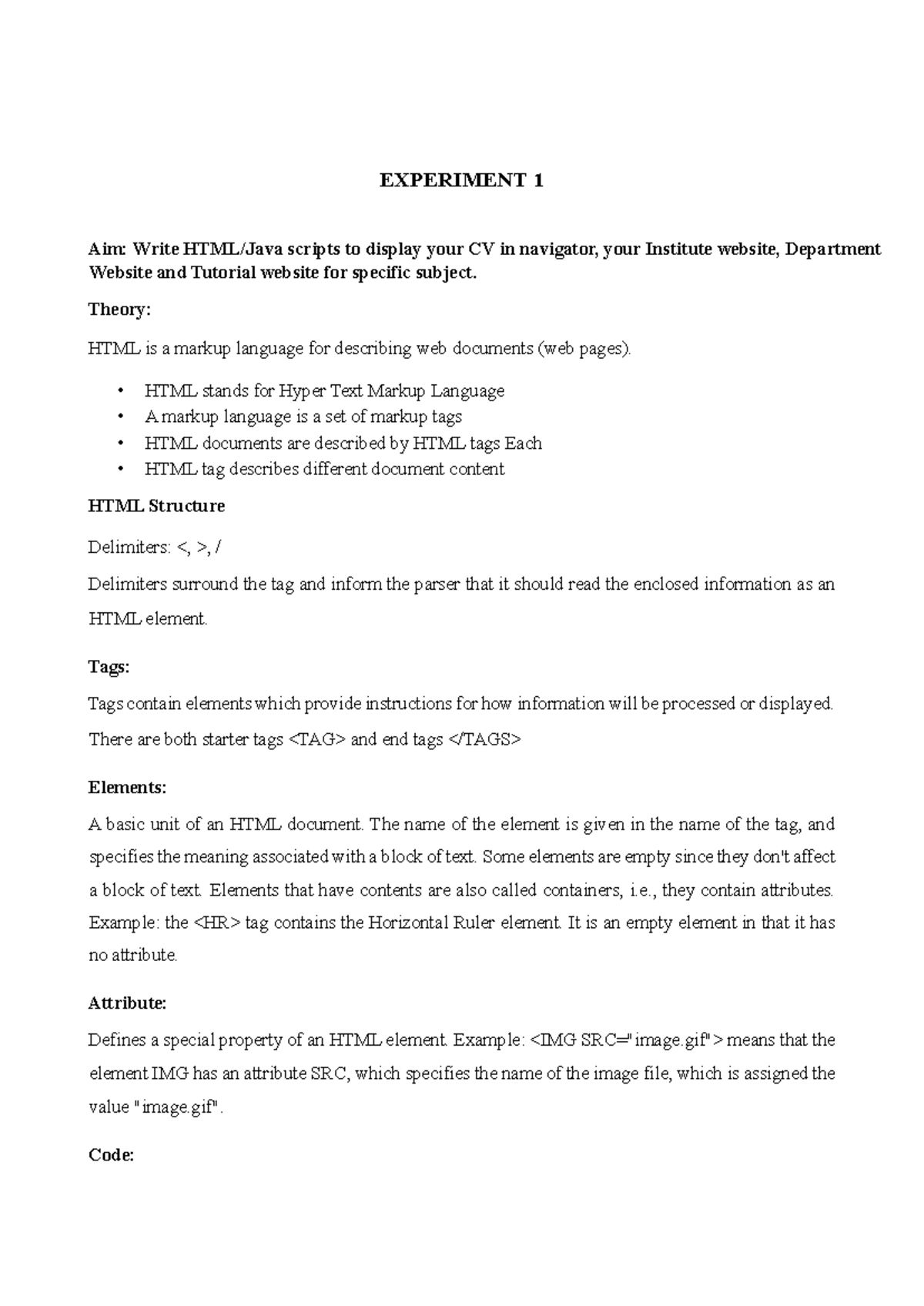 1 to 6 - EXPERIMENT 1 Aim: Write HTML/Java scripts to display your CV in navigator, your ...