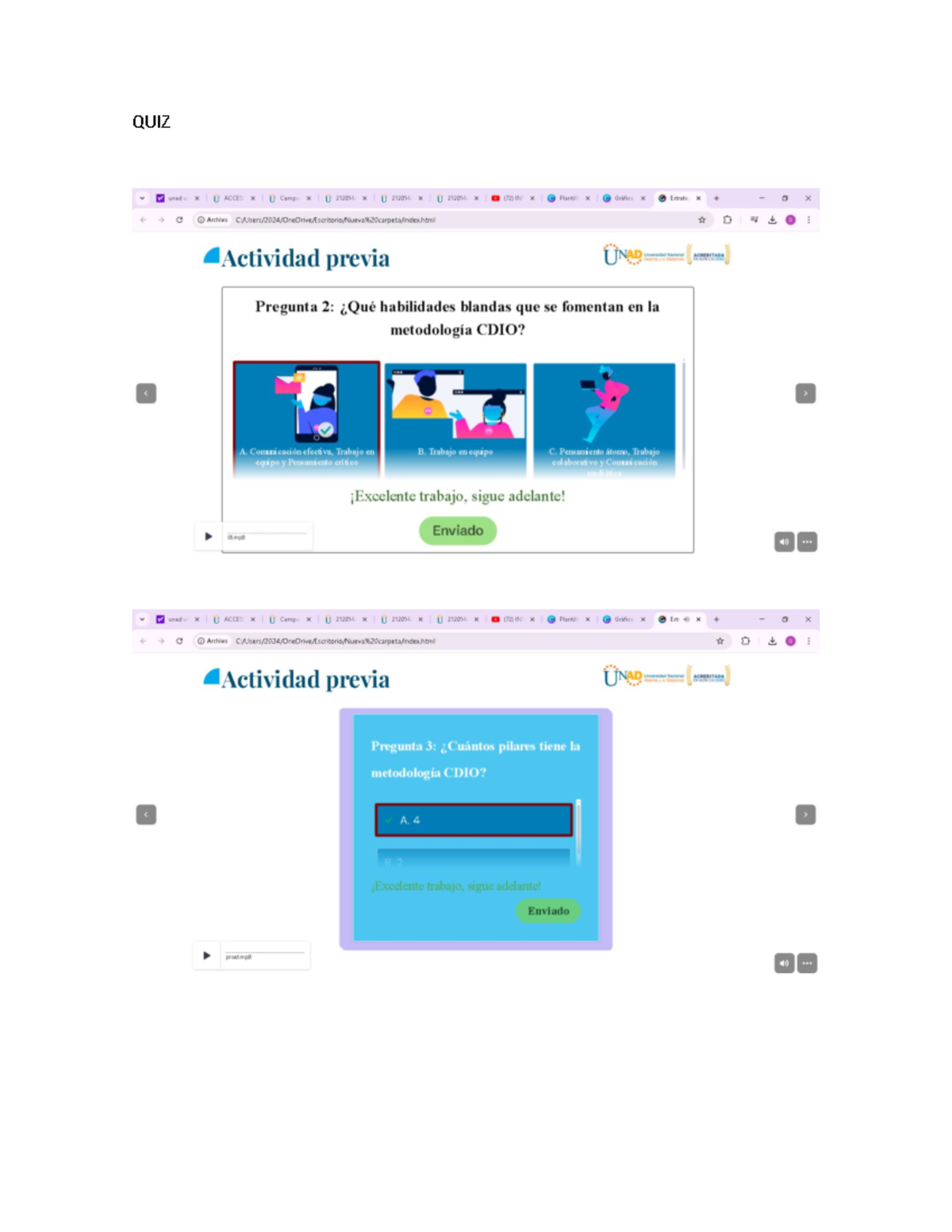 PRE- Informe - QUIZ Preinforme: Que es estrategia CDIO: es un modelo de cómo enseñar la ...