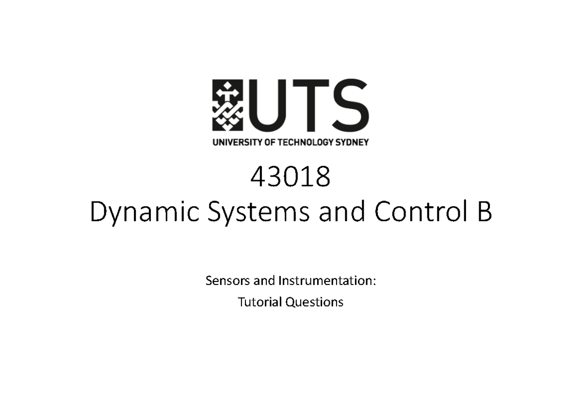 43018 Tutorial 1 Questions Module 1-Sensors - 43018 Dynamic Systems and Control B Sensors and ...