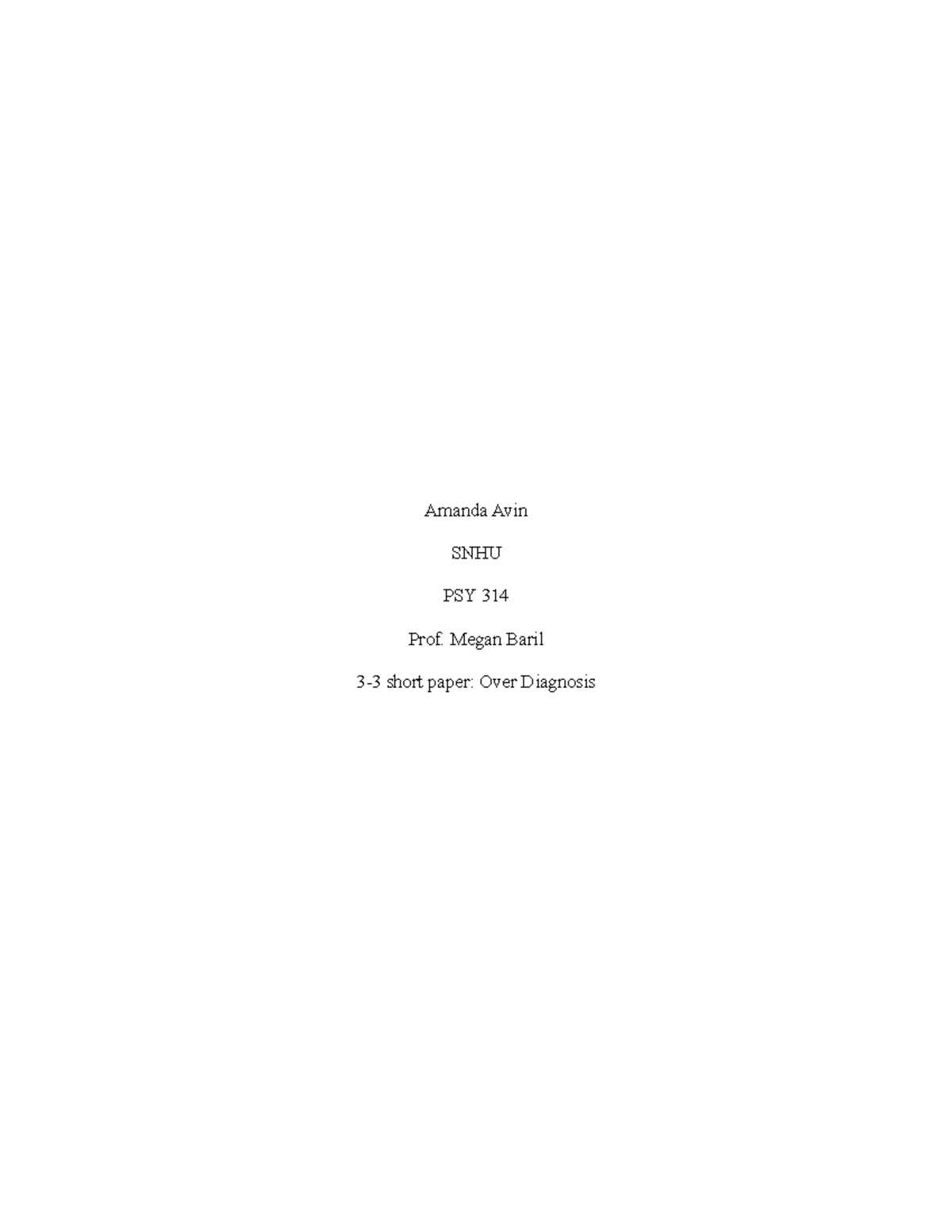 Amanda Avin Psy314 3 3 - 3-3 short paper - Amanda Avin SNHU PSY 314 ...