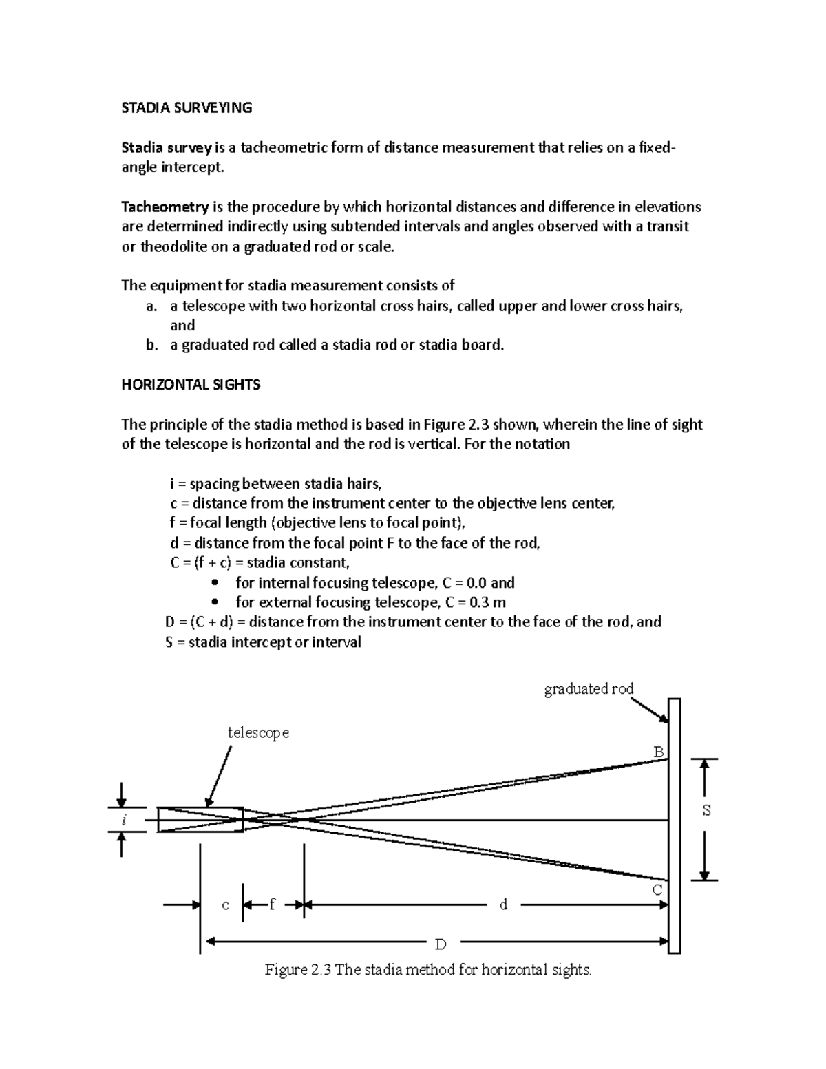 Stadia Method Surveying - STADIA SURVEYING Stadia survey is a ...