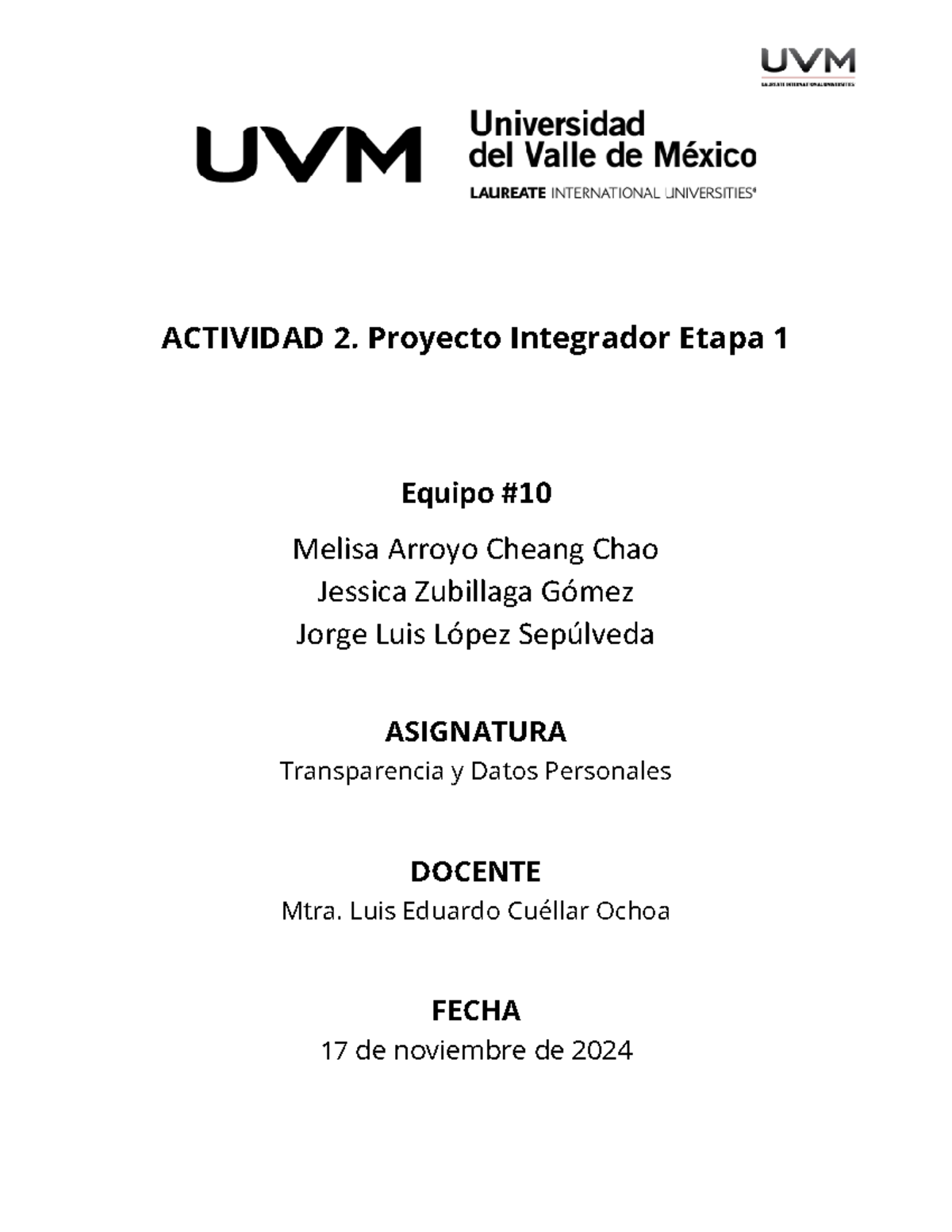 A2 EQ10 - Actividad 2: Proyecto Integrador Etapa 1 en Transparencia - Studocu