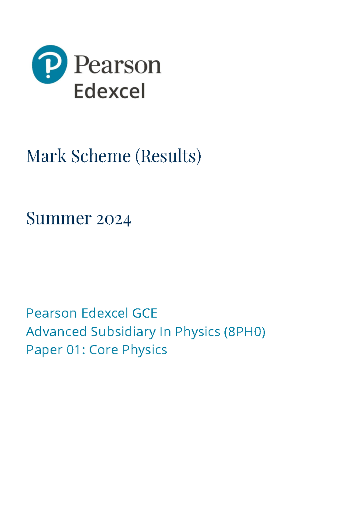 Mark Scheme for Core Physics (8PH0) Paper 01: Summer 2024 - Studocu