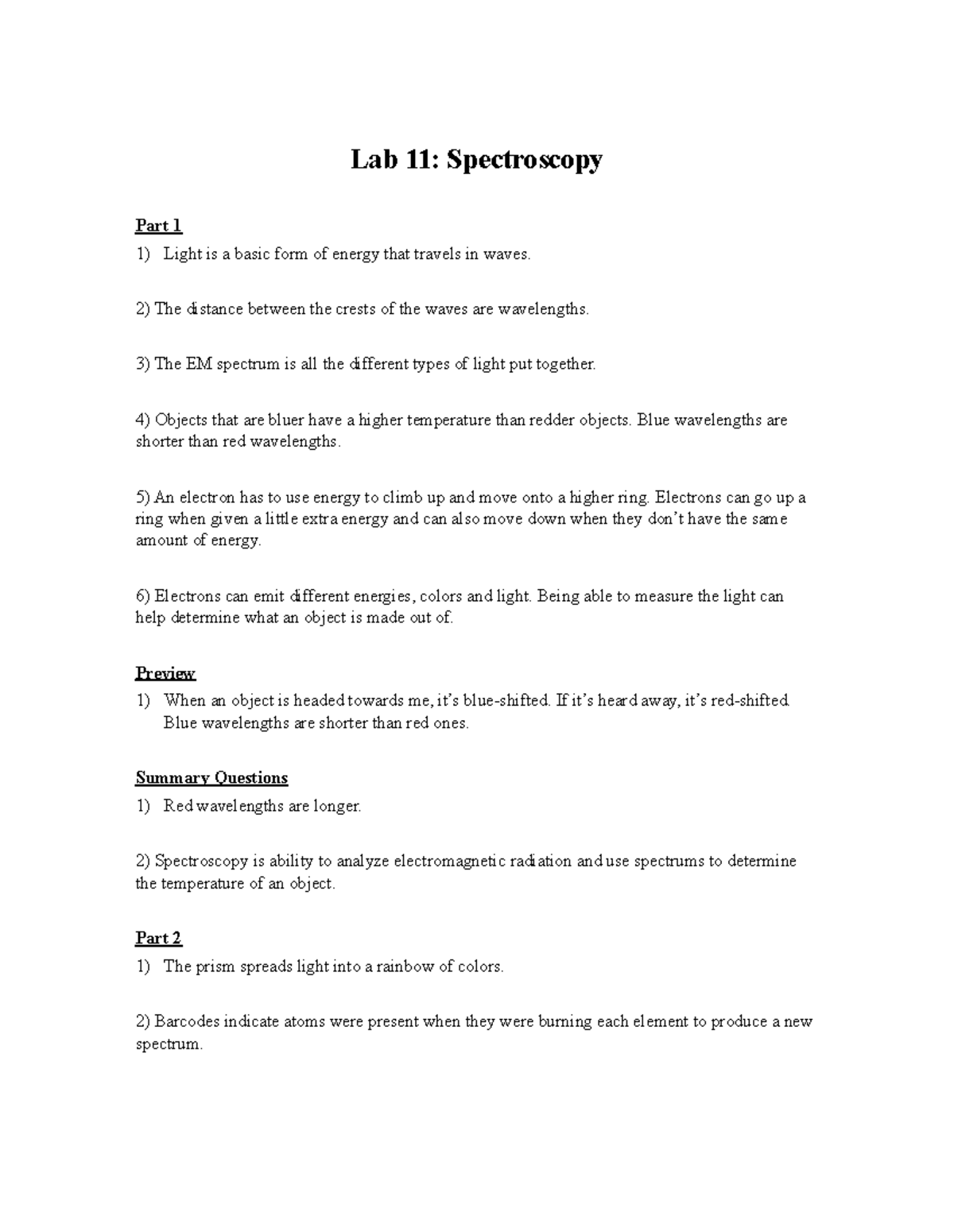 Lab 11 - spectroscopy - Lab 11: Spectroscopy Part 1 1) Light is a basic ...