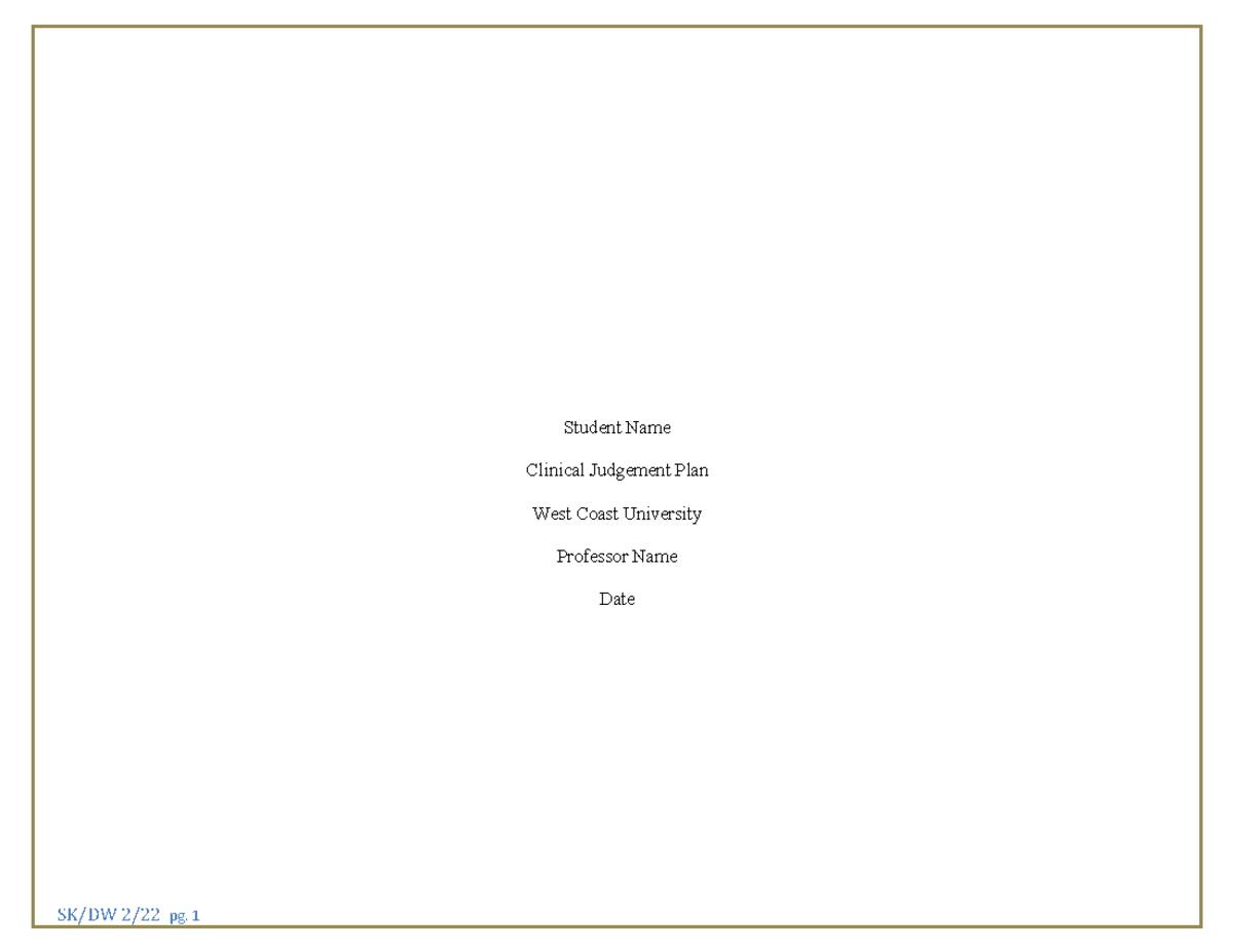 CJP Clinical Judgement Plan Template - Revised for West Coast U - Studocu