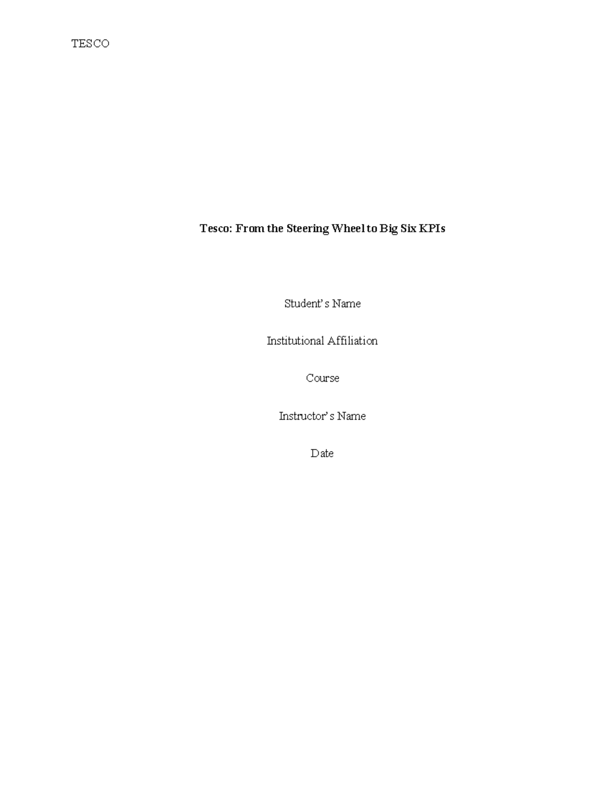 Tesco (BUS101) - Analysis of Steering Wheel to Big 6 KPIs Transition ...