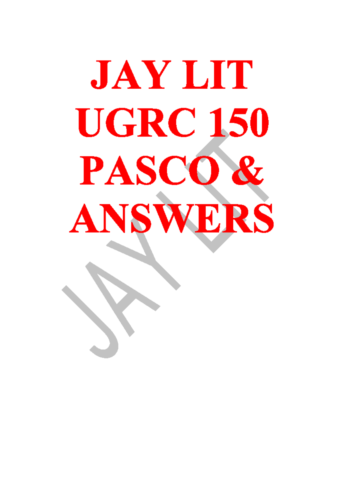 JAY LIT UGRC 150 Pasco & Answers - JAY LIT UGRC 150 PASCO ANSWERS 1. It is clear that current US ...