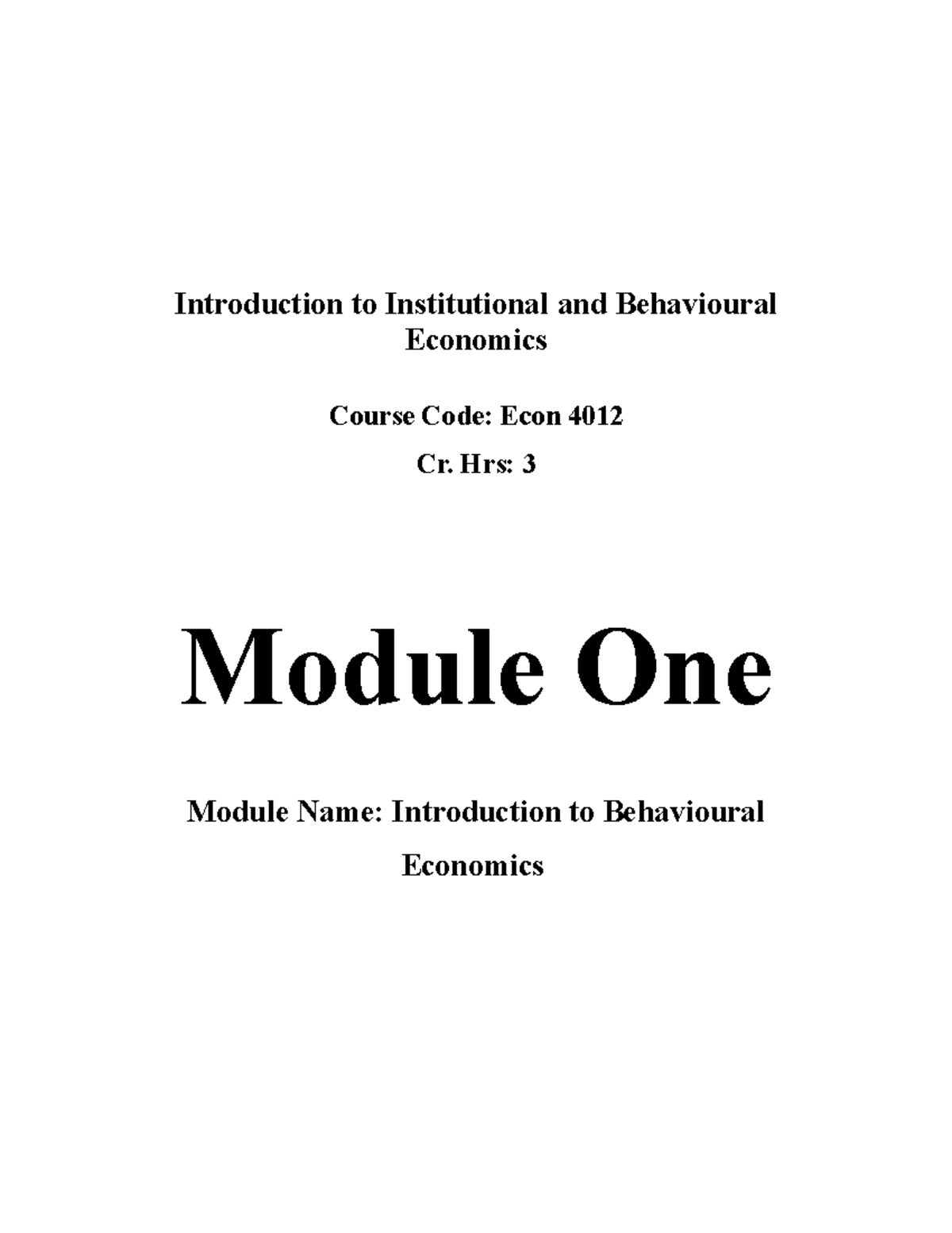 Econ 4012 Module 1: Intro to Behavioural Economics Overview - Studocu