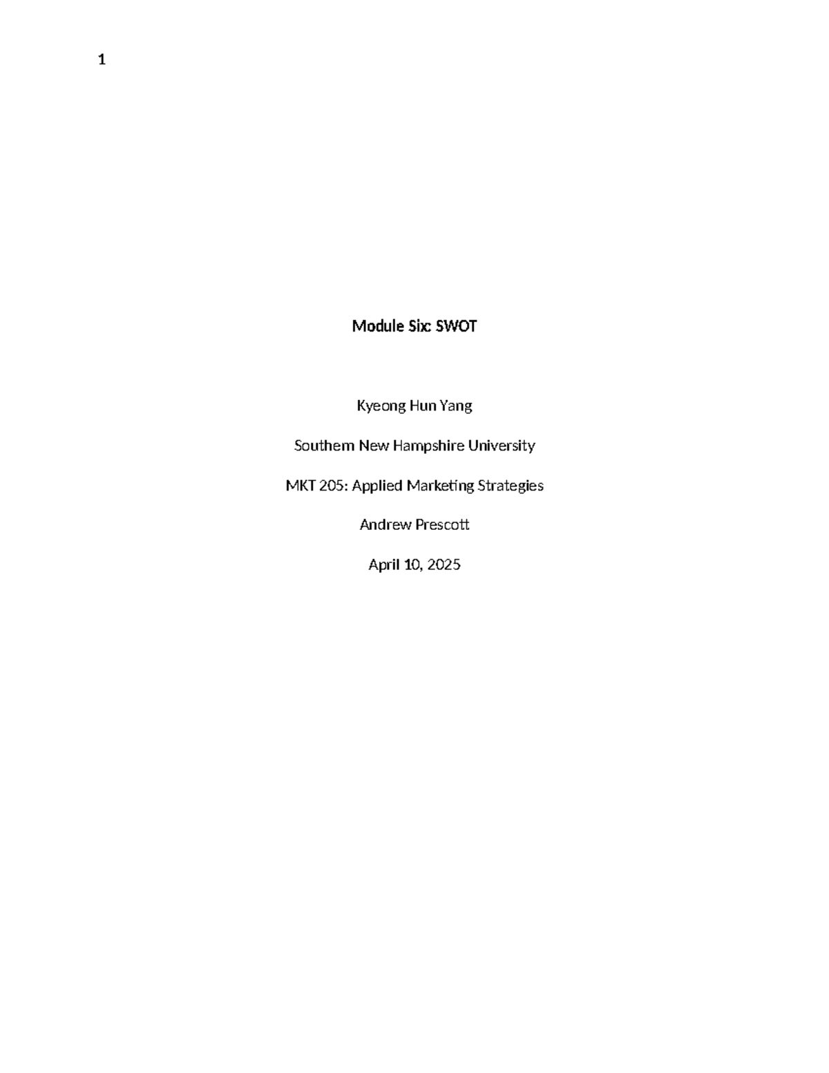 MKT 205: Module Six SWOT Analysis Insights and Challenges - Studocu