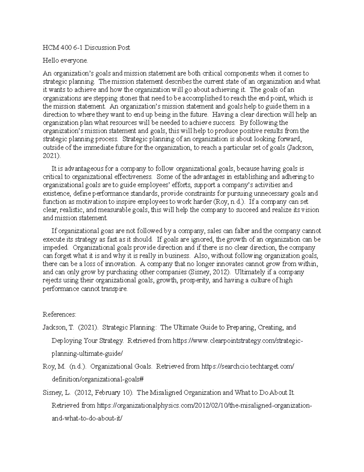 HCM 400 6-1 Discussion: Importance of Goals & Mission in Planning - Studocu