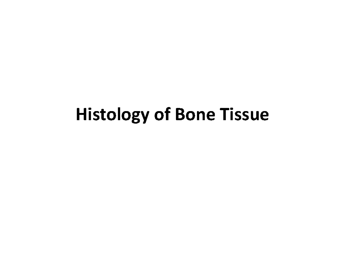 Histology of Bone Tissue: Key Concepts and Cell Types Notes - Studocu