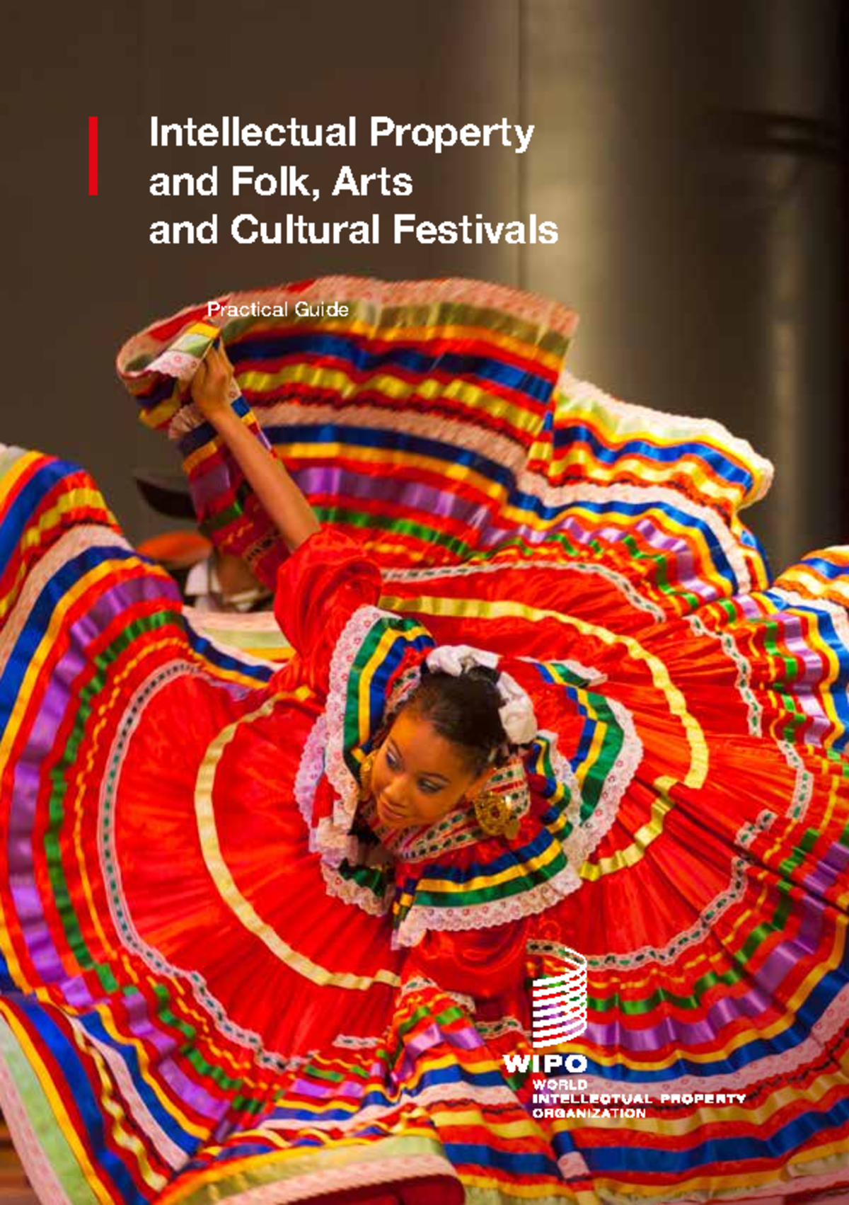 Intellectual Property and Folk, Arts and Cultural Festivals (World ...
