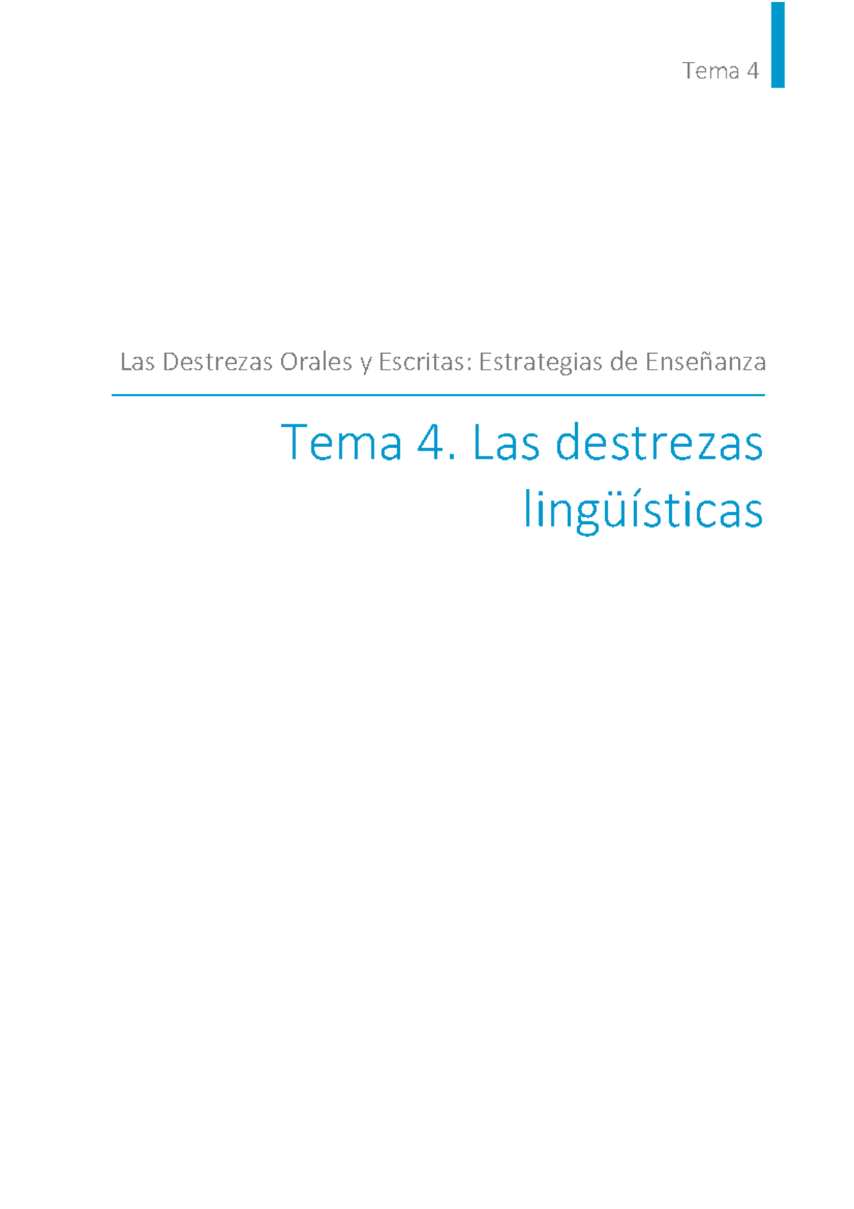 Las Destrezas Orales y Escritas en la Enseñanza del Español (Tema 4 ...