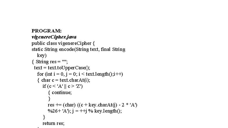 Vigenere cipher - PROGRAM: vigenereCipher public class vigenereCipher ...