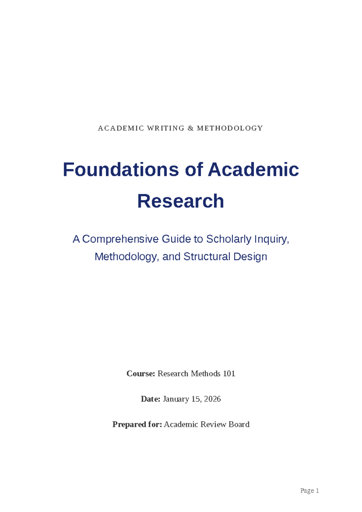 Research Methods 101: Foundations of Academic Writing and Inquiry - Studocu