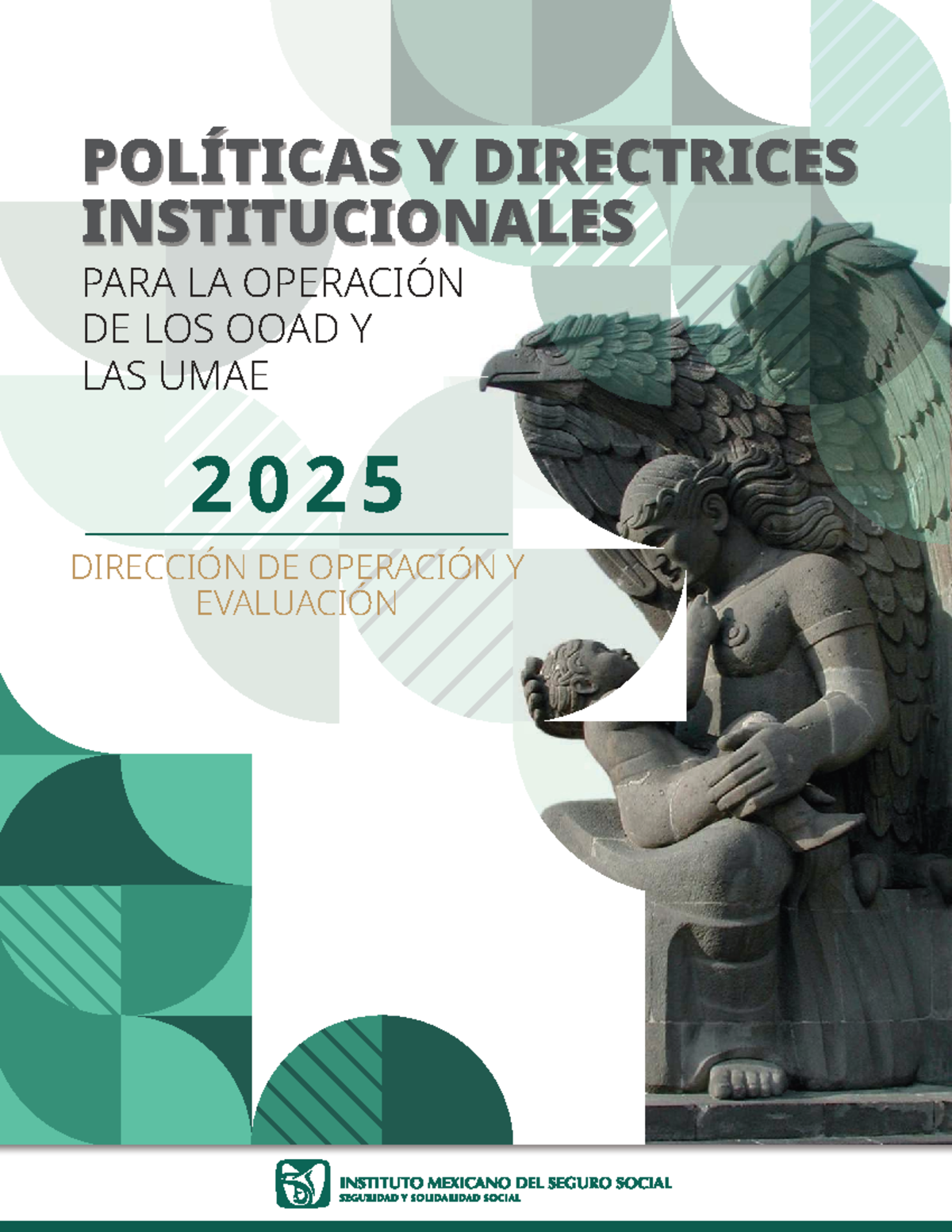 Políticas y Directrices 2025 para OOAD y UMAE del IMSS - Studocu