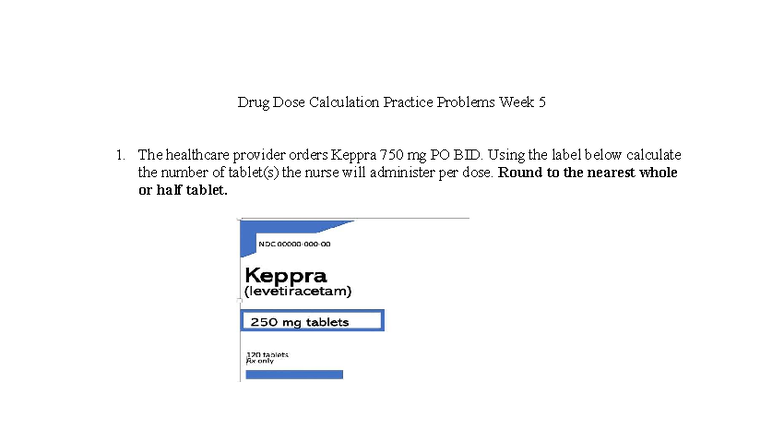 Math Practice Problems Week 5: Drug Dose Calculations - Studocu