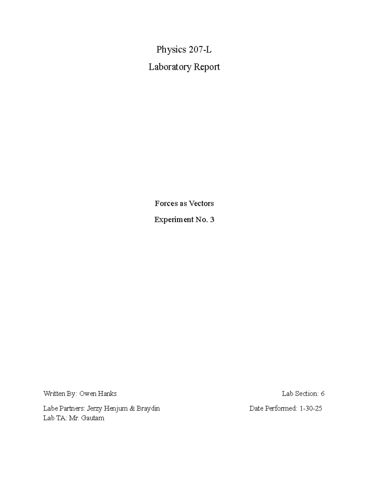 Experiment 3 Forces and Vectors - Physics 207-L Laboratory Report ...