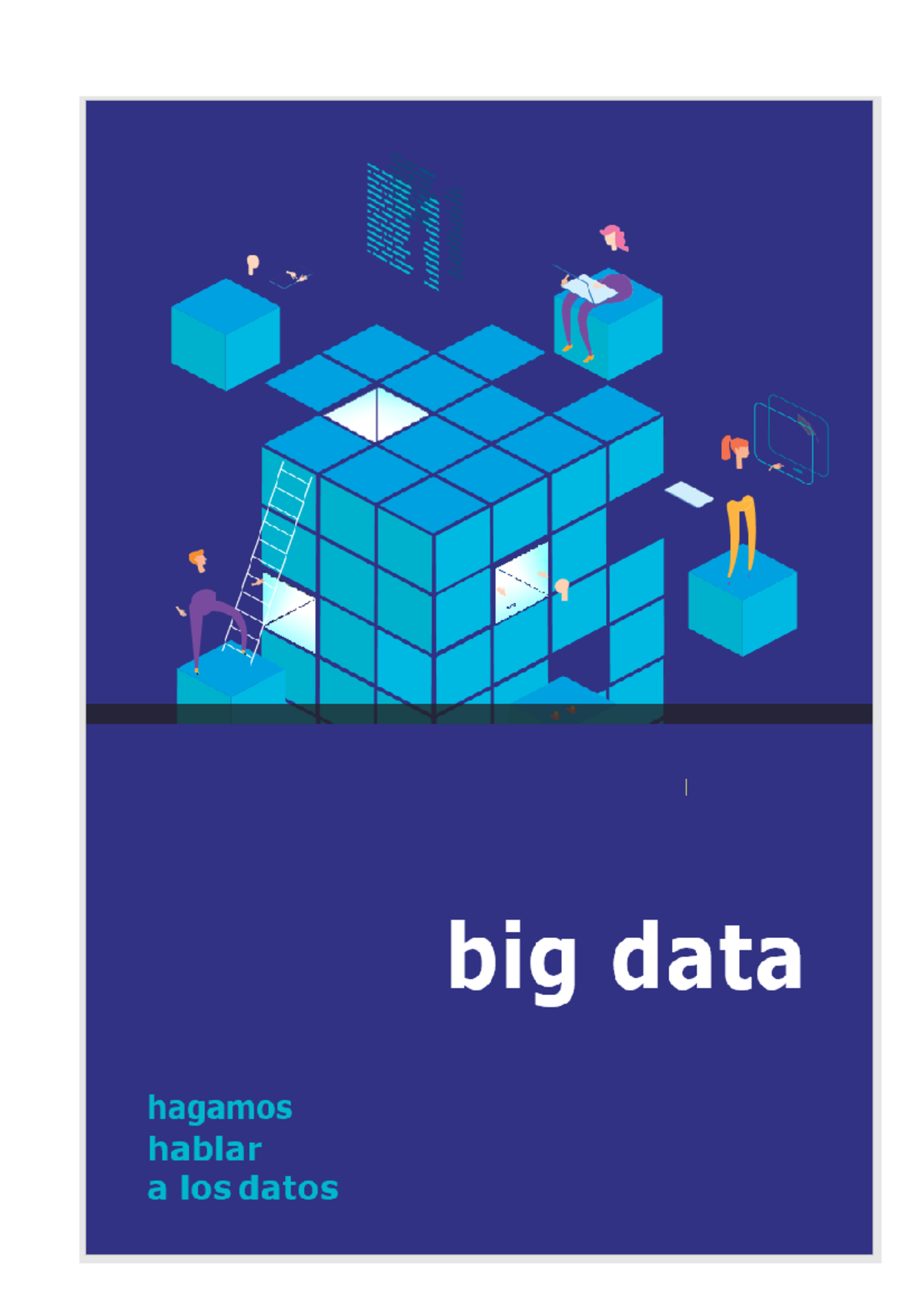 Big Data 2021 - Son datos que forma parte de la clase Big data analitycs - Tabla de contenido ...