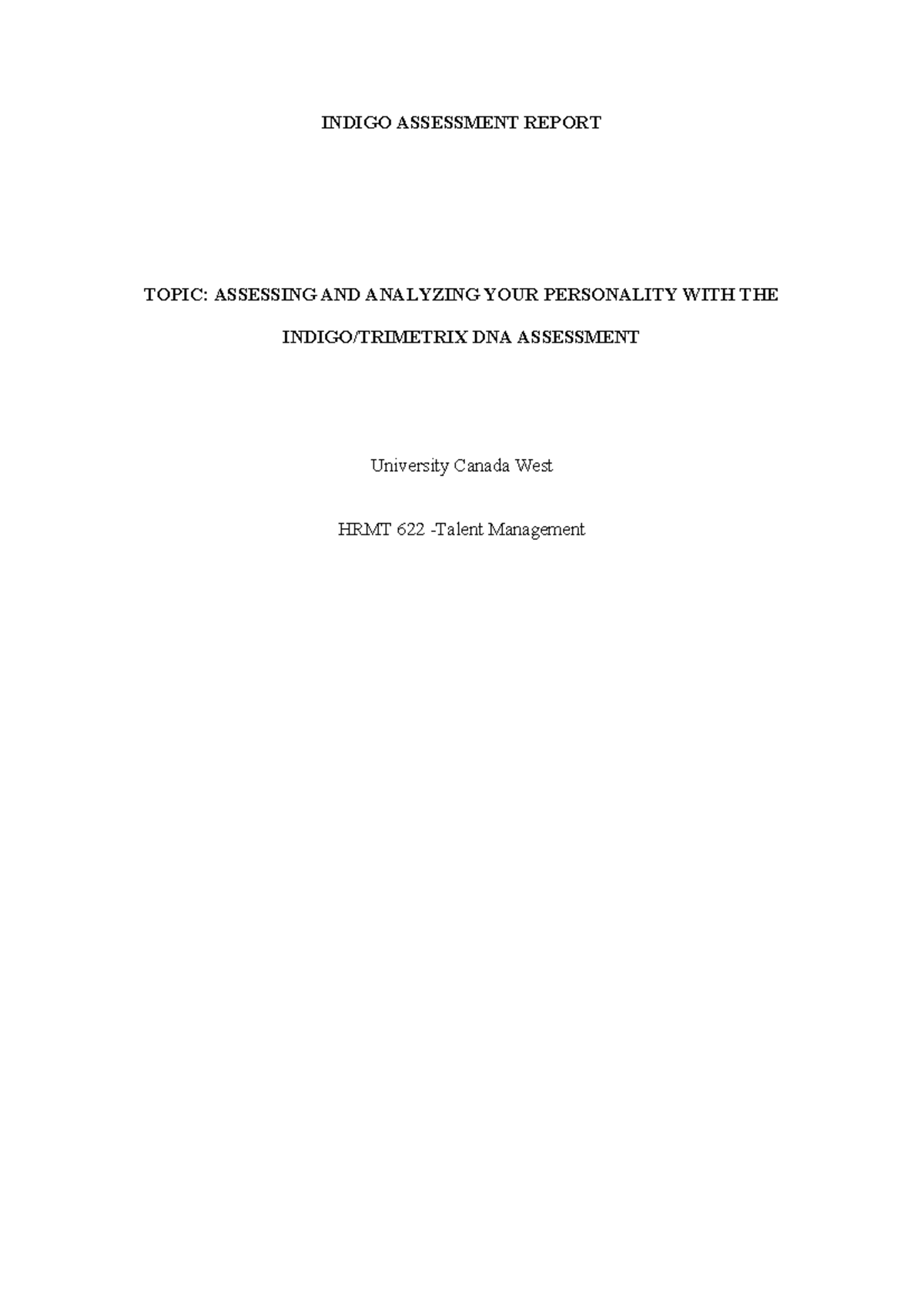 HRMT 622 – Indigo TriMetrix DNA Assessment Report on Self-Discovery ...