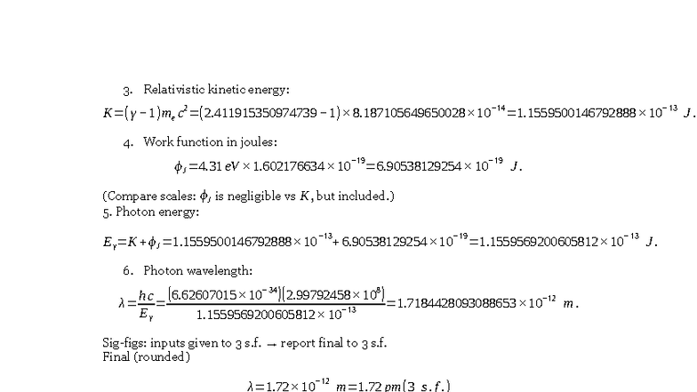Doc90 - practice problems - Relativistic kinetic energy: K=(γ − 1 )me c ...
