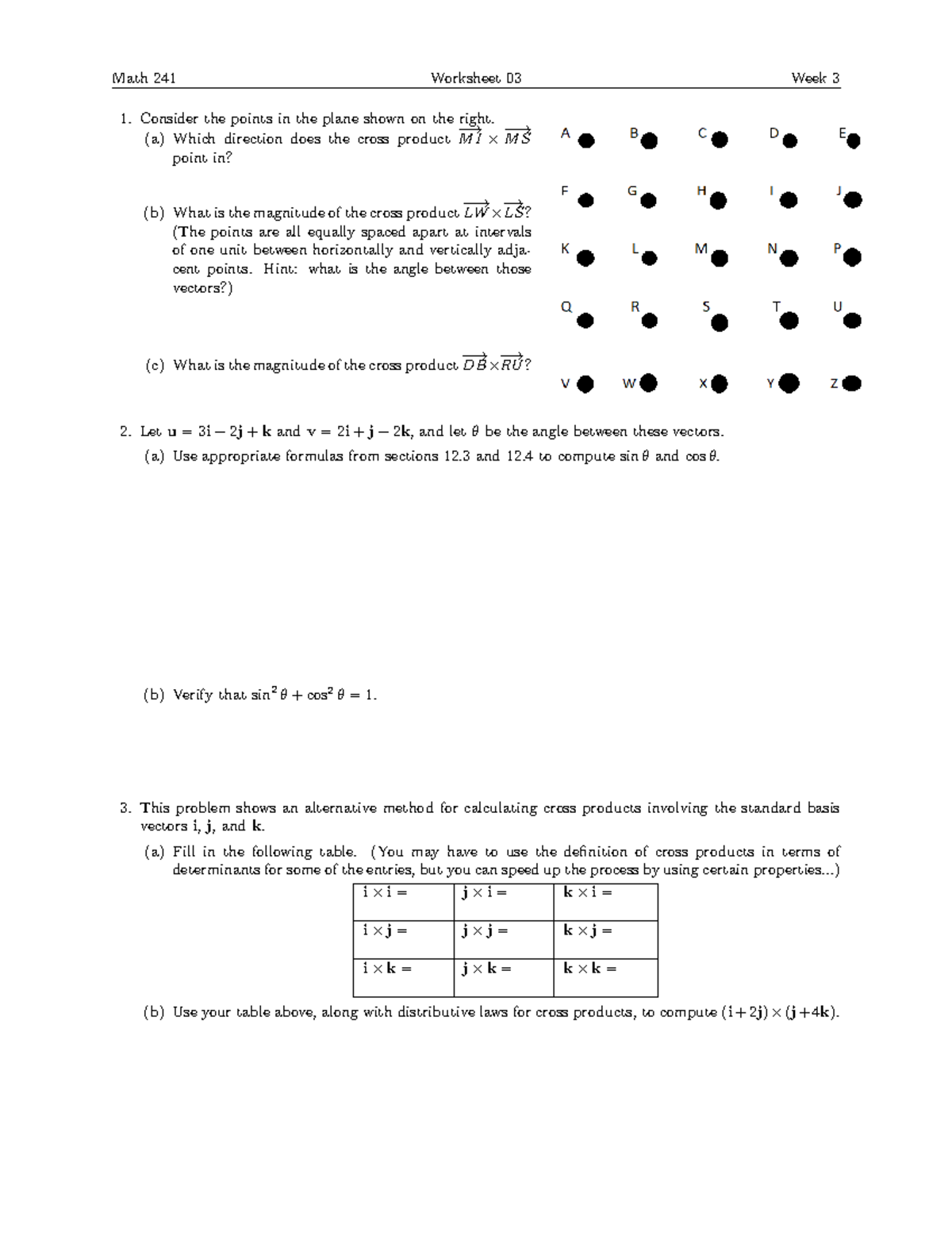 Math 241 Worksheet 03 - Cross Products and Geometry - Studocu