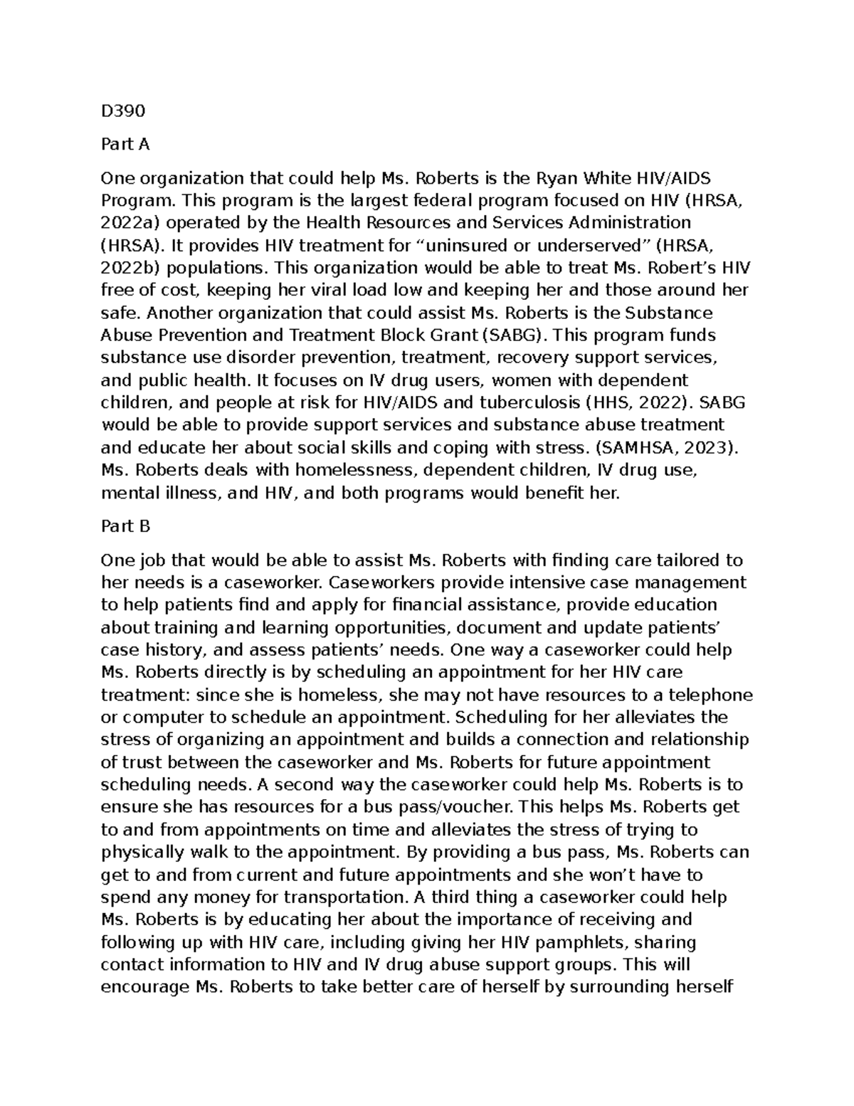 D390 Task ABC - 3 Part Assignment - D Part A One organization that ...