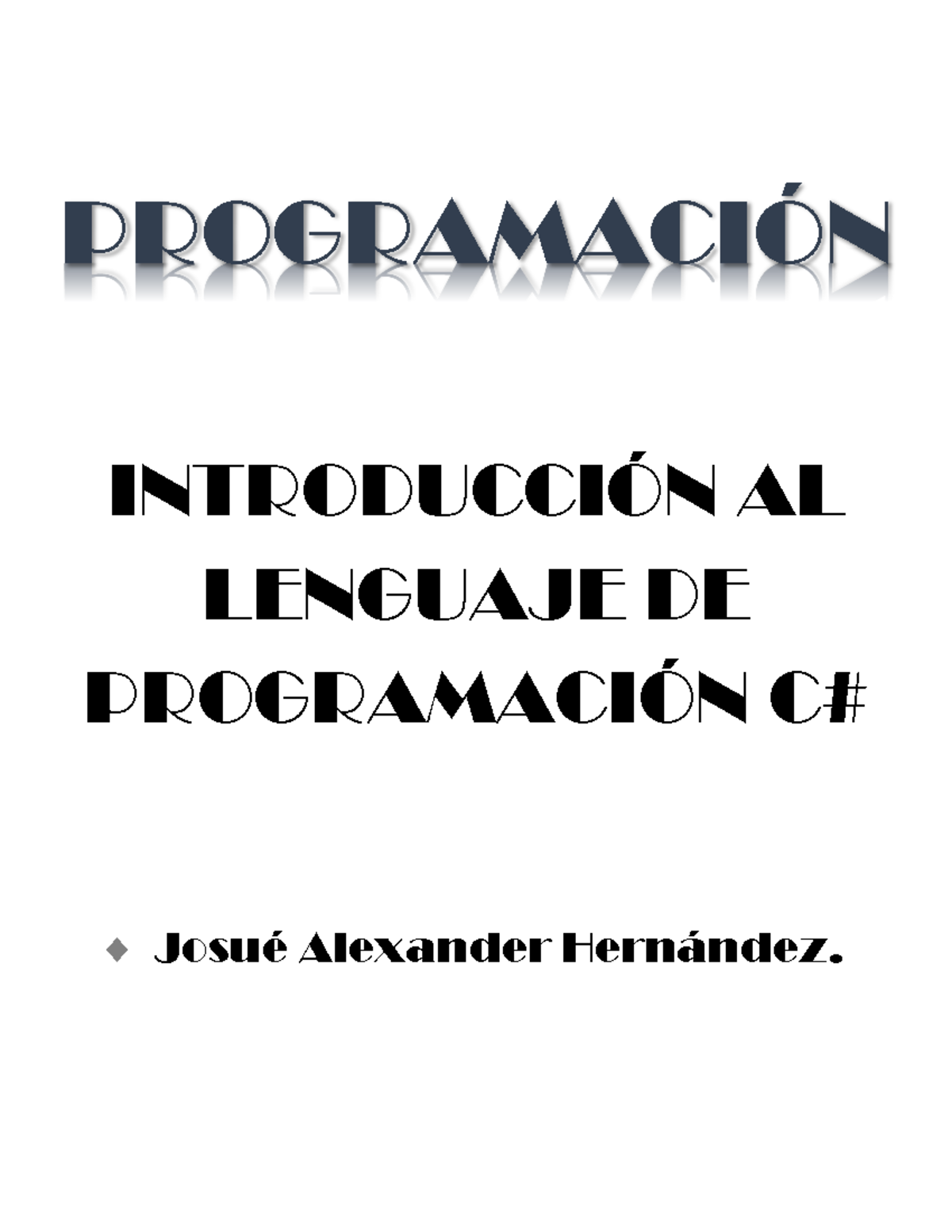 Programación- Introducción al lenguaje C# - PROGRAMACI”N INTRODUCCI”N ...