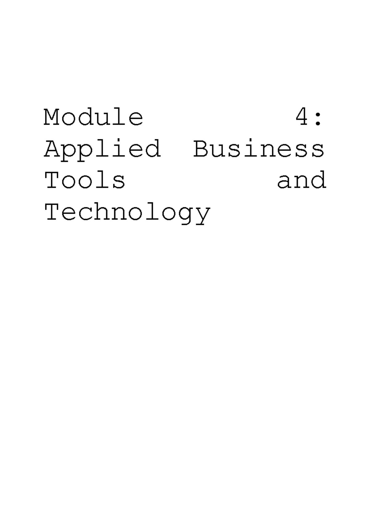 Module 4: Applied Business Tools & Tech - E-Business Concepts - Studocu