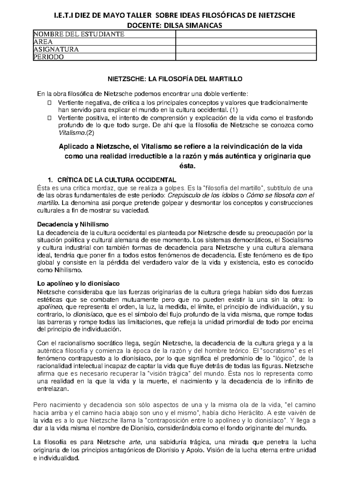 Taller 2 Nietzsche - Preguntas de Test y Análisis Filosófico - Studocu