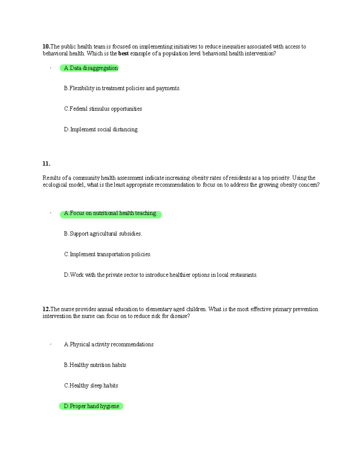 Community exam 1 study questions - 10 public health team is focused on ...