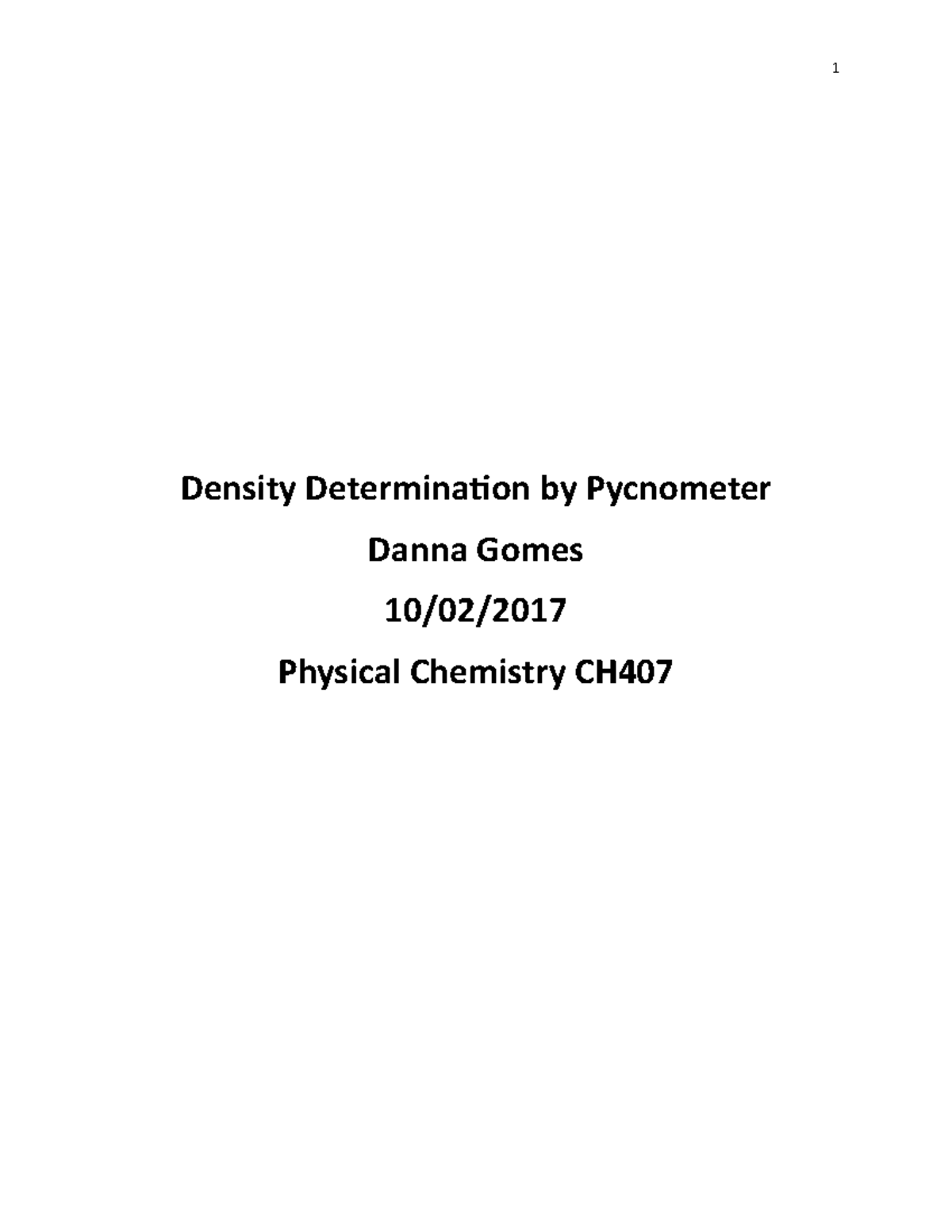 Density pycnometer - Laboratory report - 1 Density Determination ...