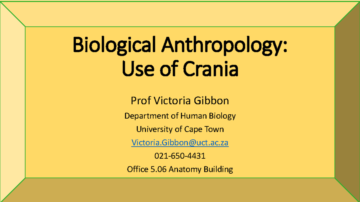 Biological Anthropology: Crania & Postcrania Techniques Overview - Studocu