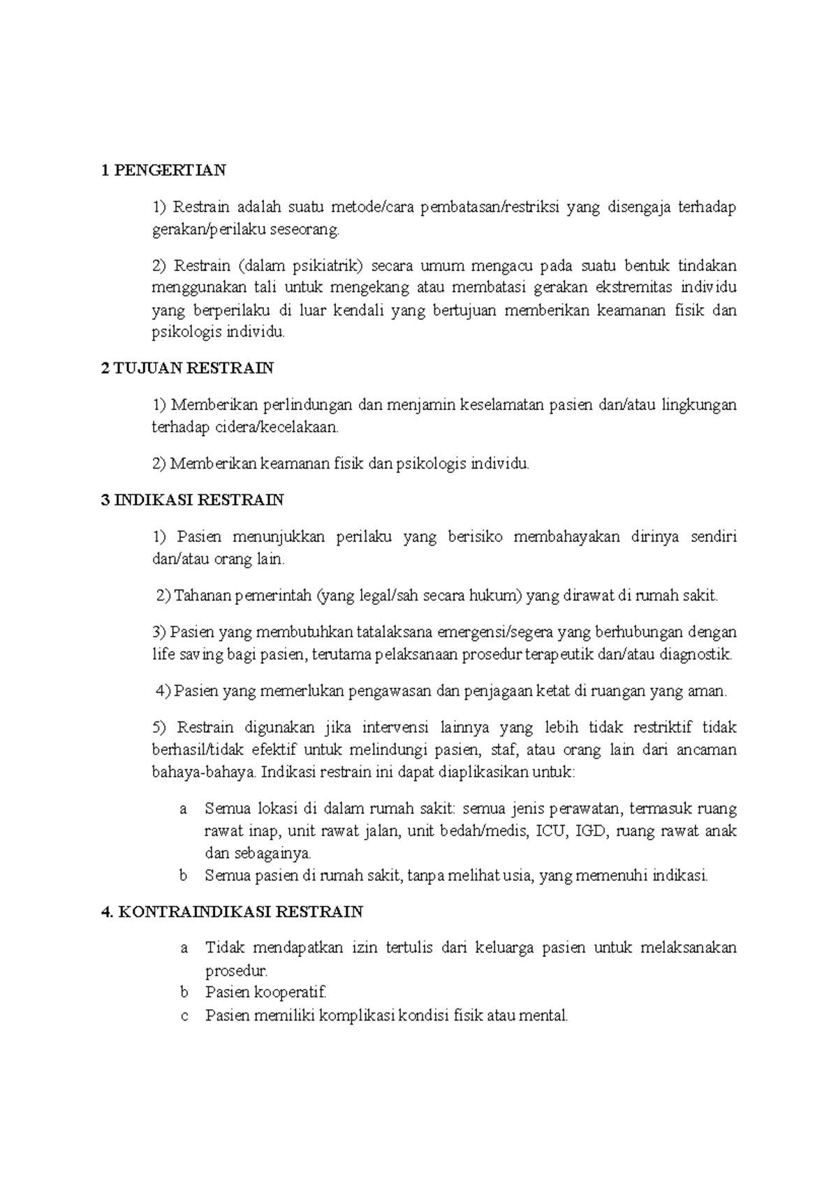 Metode Restrain dalam Psikiatri: Tujuan, Indikasi dan Jenis-jenisnya ...