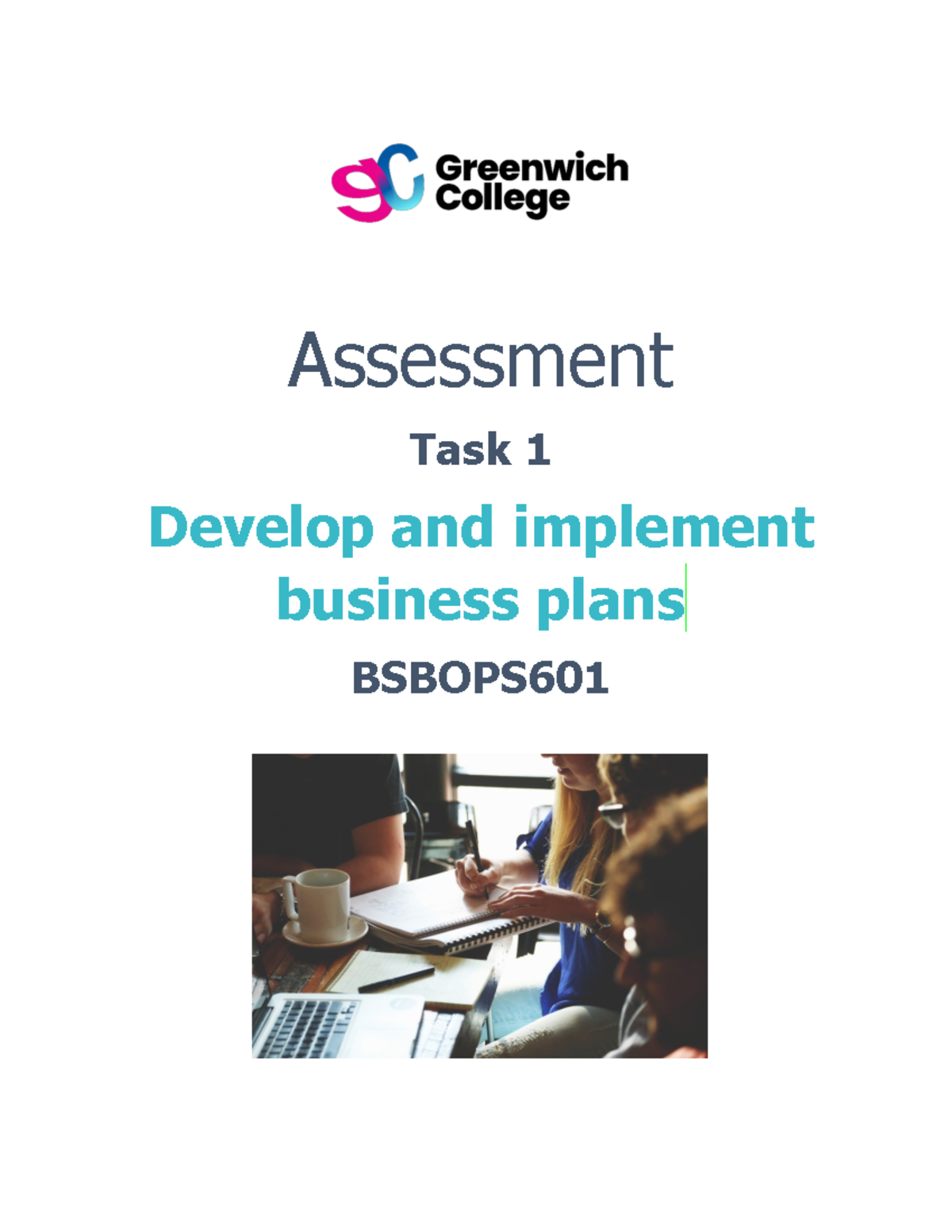 BSBOPS601 - Assessment Task 1: Develop & Implement Business Plans - Studocu
