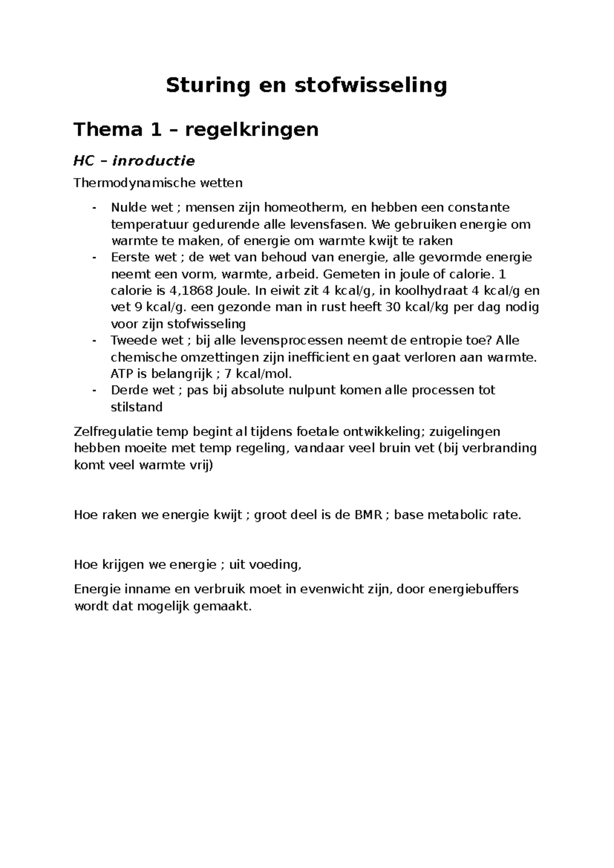 Aantekeningen HC Sturing en Stofwisseling: Thermodynamica en ...