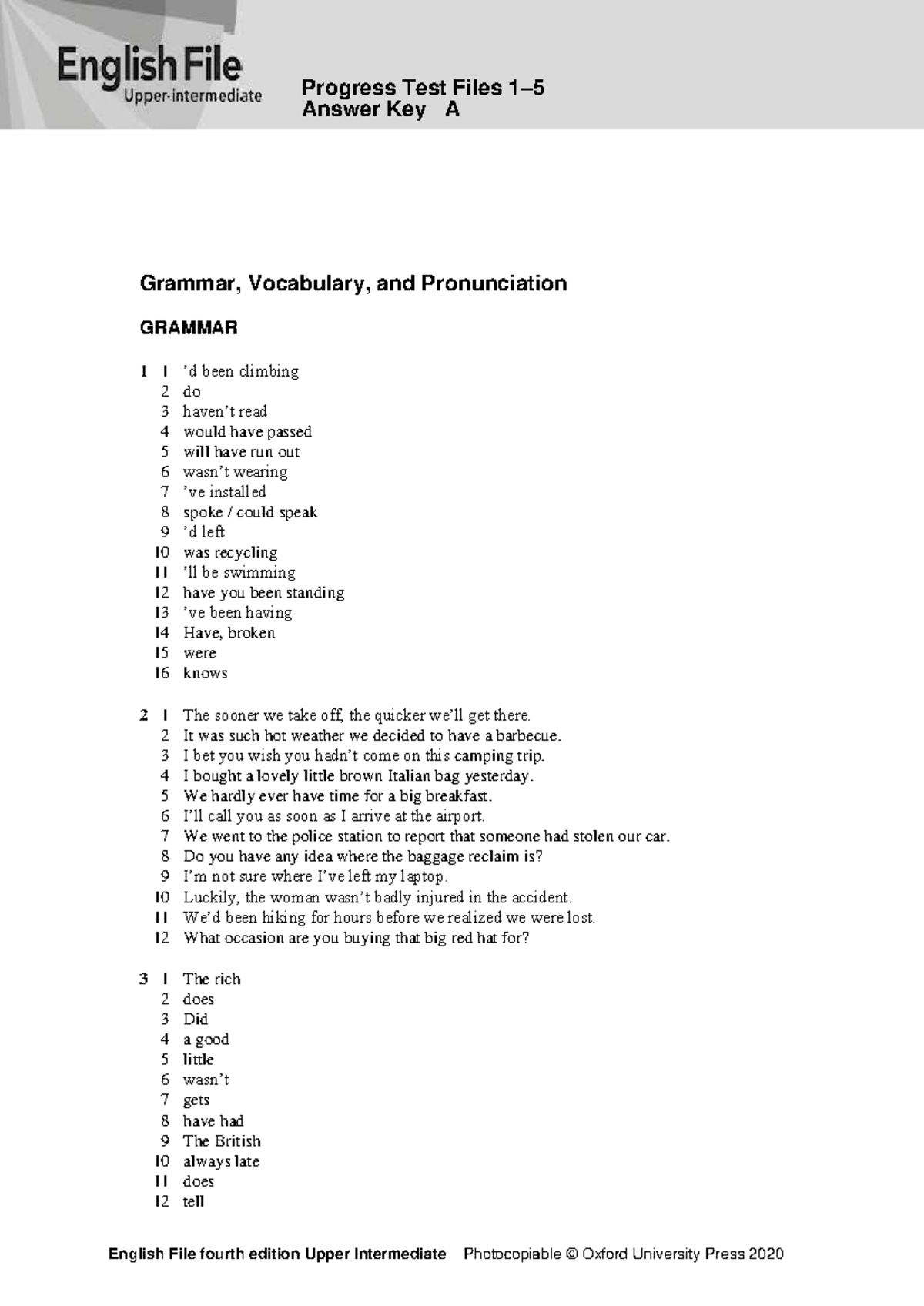 Progress Test Answer Key: Grammar, Vocabulary & Pronunciation GRAMMAR 1 ...