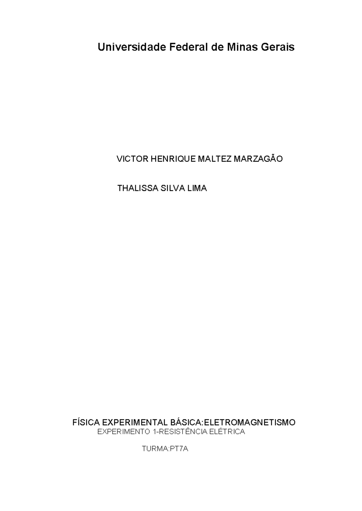 Relatório 3 - Experimento 4: Resistência Elétrica - Fís. Exp. BÁSICA ...