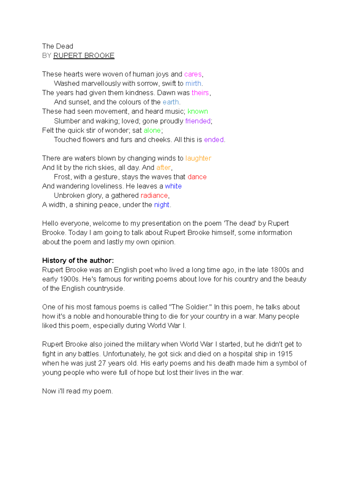 The Dead - poem - The Dead BY RUPERT BROOKE These hearts were woven of ...