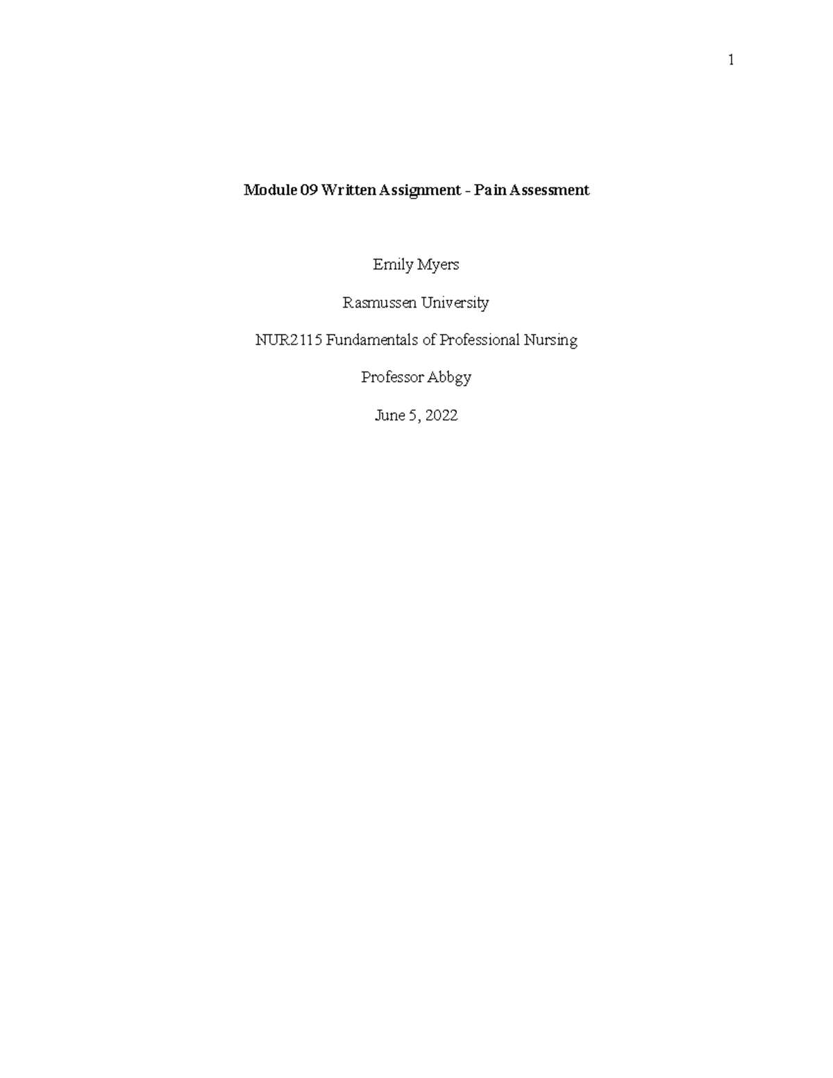 NUR2115 Module 09 Written Assignment: Comprehensive Pain Assessment ...