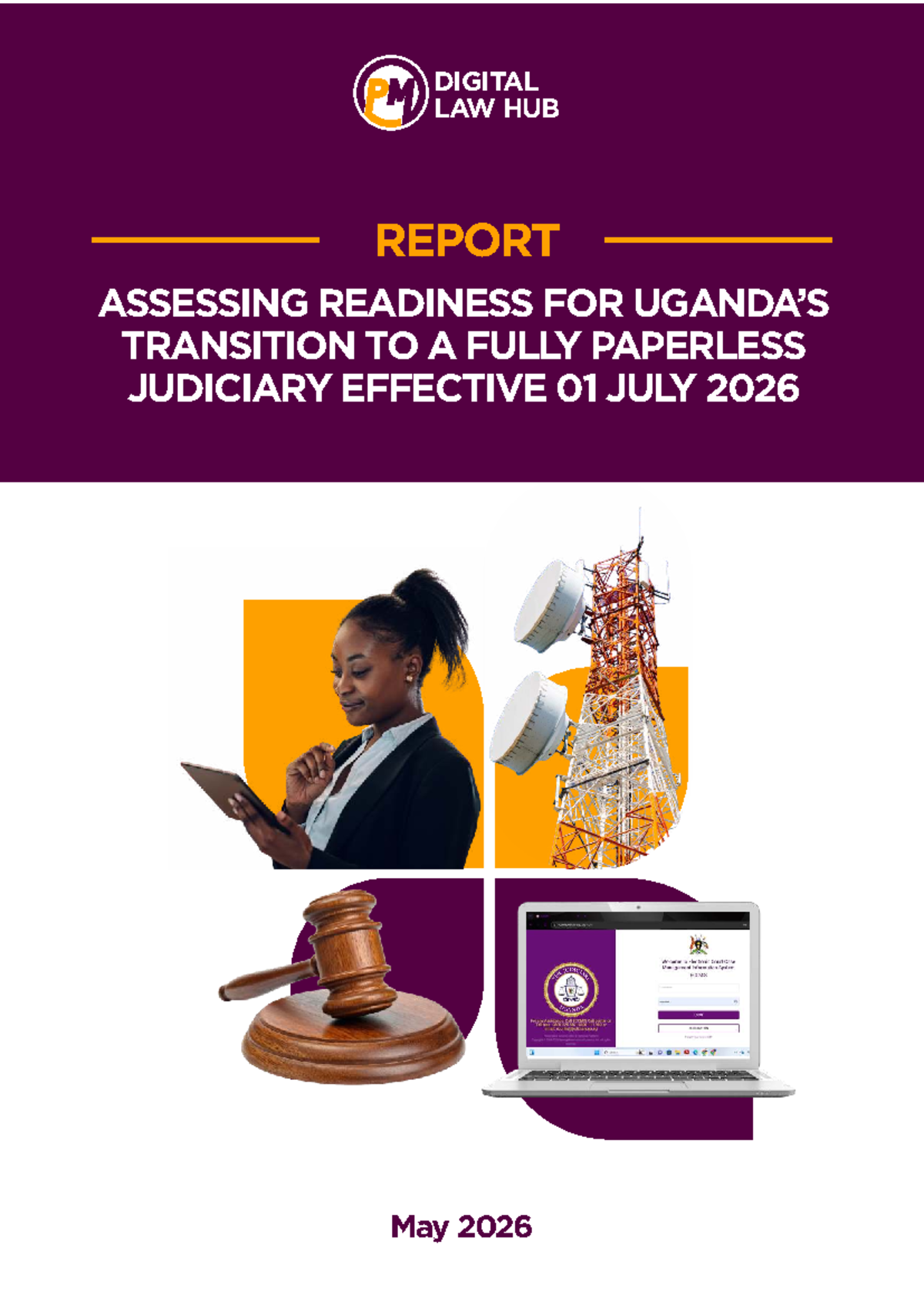 DIGITAL LAW HUB REPORT: ASSESSING PAPERLESS JUDICIARY READINESS ...