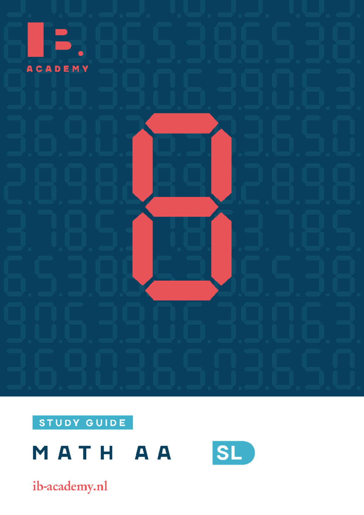 Mathematics Analysis and Approaches SL Study Guide by IB Academy - Studocu