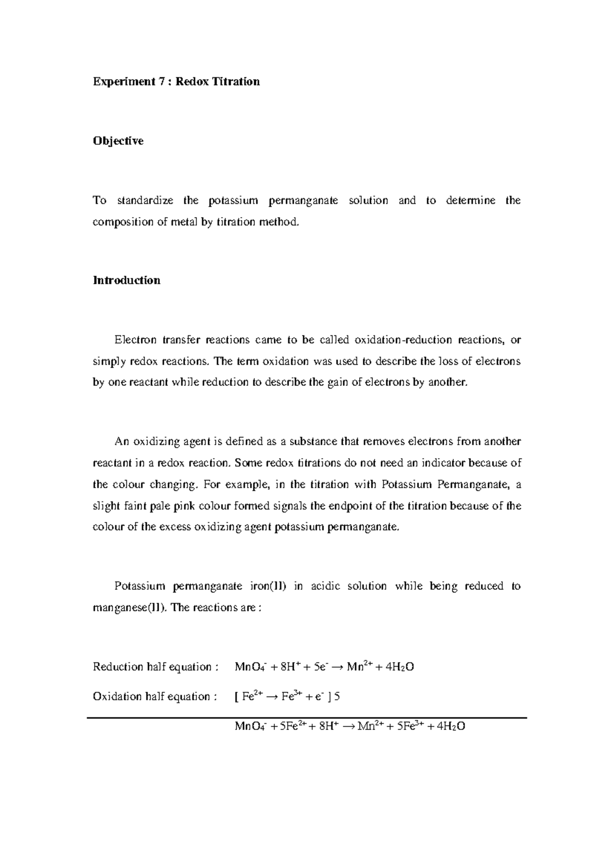 CHM 420 Laboratory Report Experiment 7 - Experiment 7 : Redox Titration Objective To standardize ...