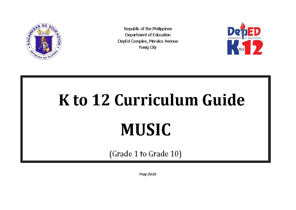 K To 12 Music Curriculum Guide Grades 1 10 Review May 2016 Studocu
