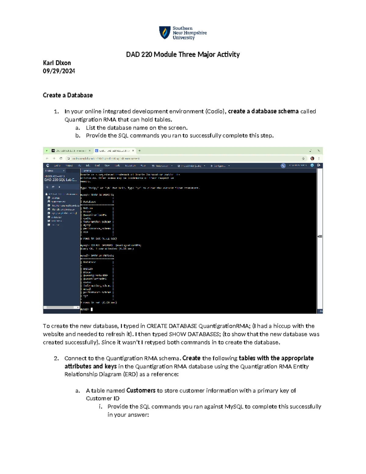 DAD 220 Module Five Activity - Refer to the guidelines and rubric for help with how to complete ...