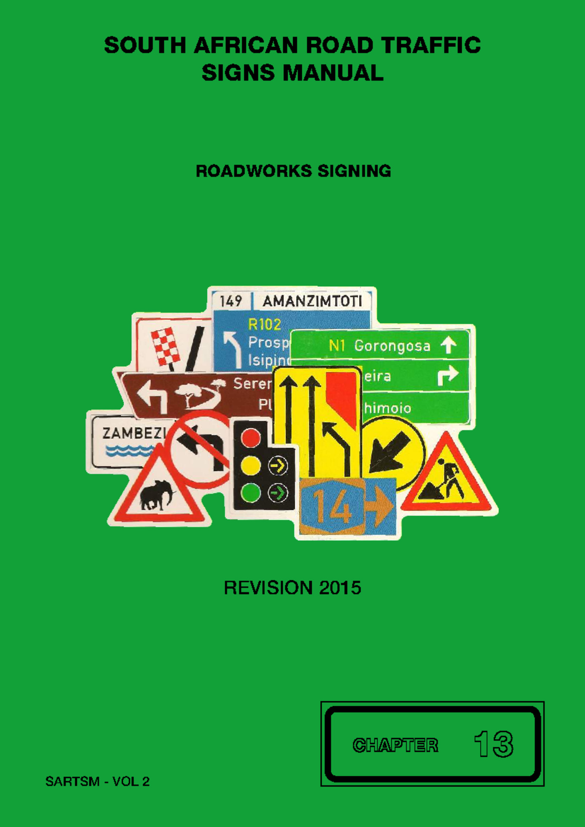 SARTSM V2 Chapter 13: Manual for Roadworks Signing (2015 Edition) - Studocu